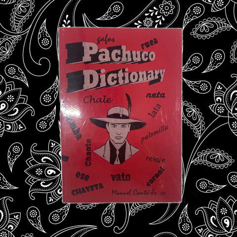 Pachuco Dictionary – LifeStylez Store